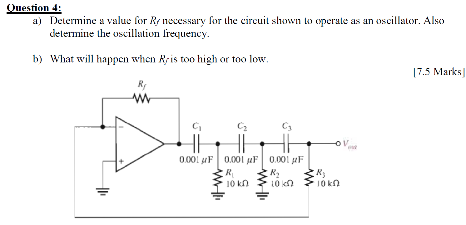 Solved Question 4: a) Determine a value for Rf necessary for | Chegg.com