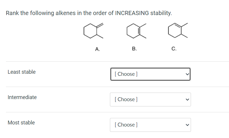 Solved Rank The Following Alkenes In The Order Of Increasing