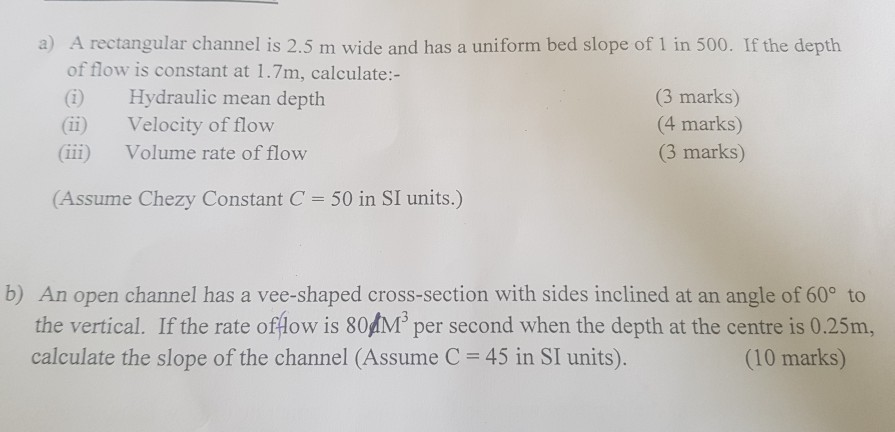 Solved a) A rectangular channel is 2.5 m wide and has a | Chegg.com