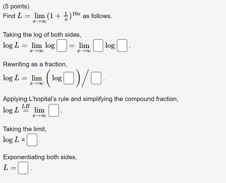 Solved (5 points) Find L = lim (1 + 1) lim (1 + 1)102 as | Chegg.com