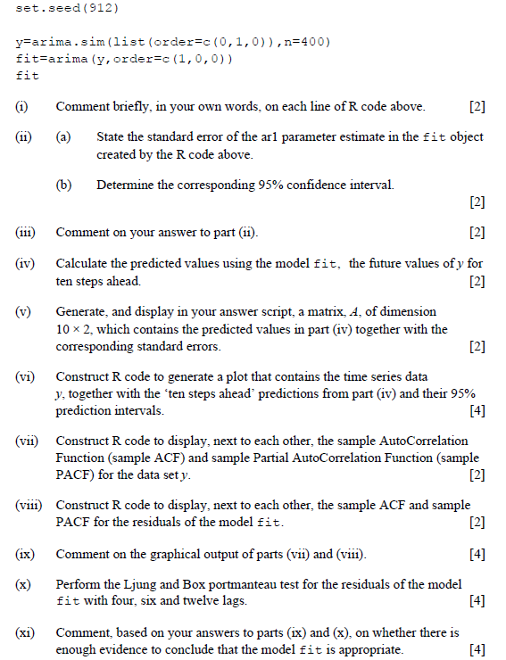 y= arima. sim (list (order =c(0,1,0) ), n=400 ) fit | Chegg.com