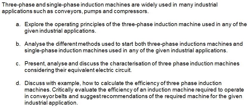 Solved Three-phase and single-phase induction machines are | Chegg.com