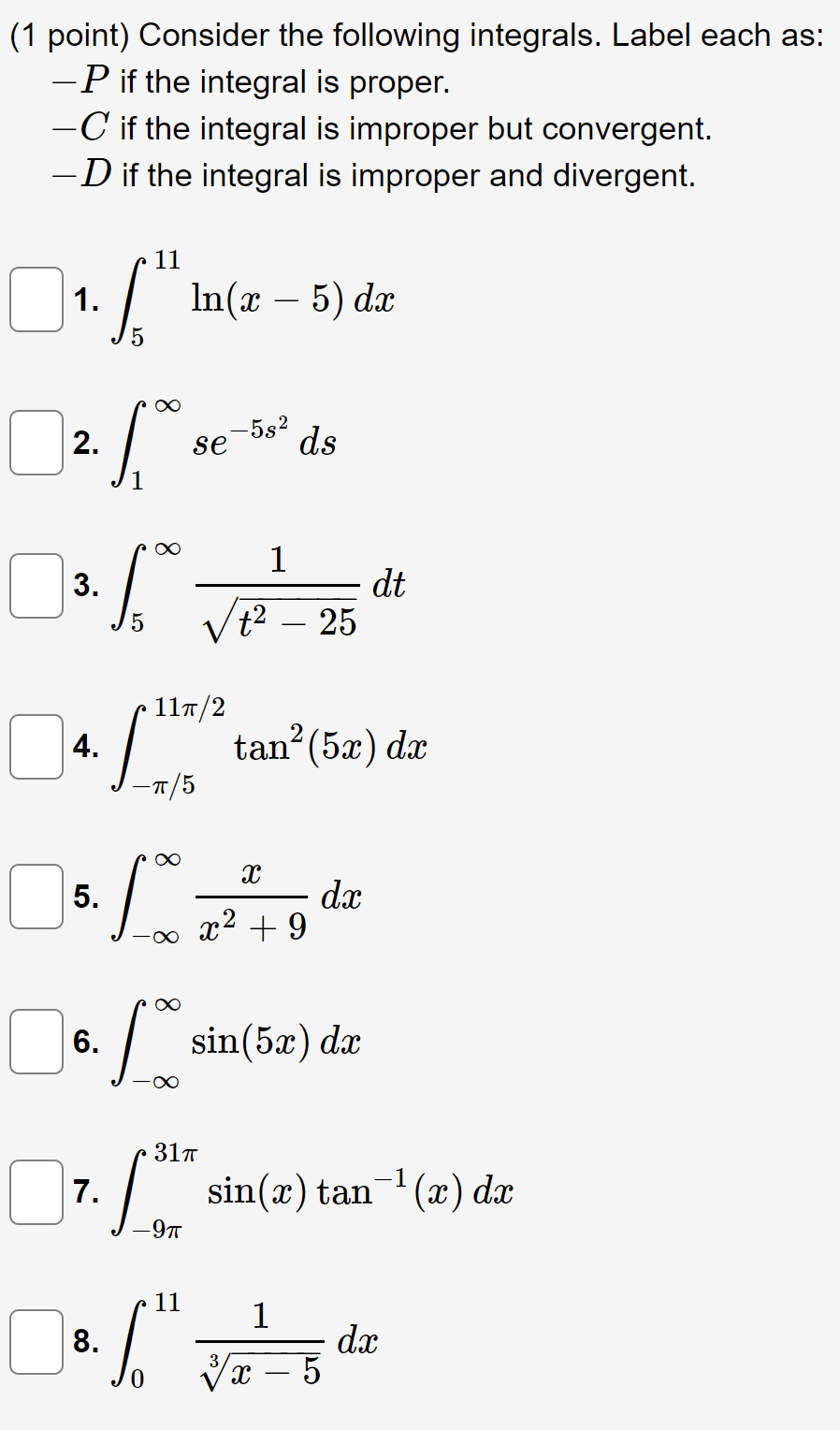 Solved (1 point) Consider the following integrals. Label | Chegg.com