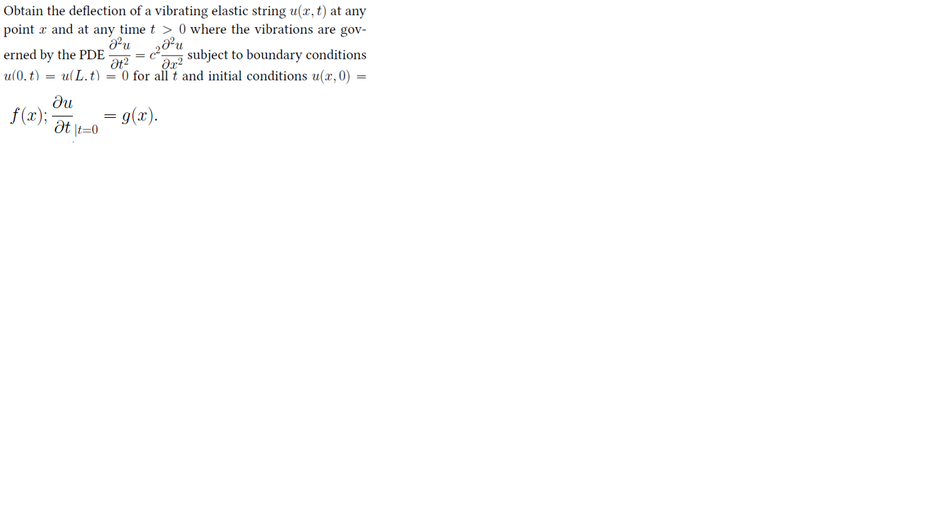 Solved Obtain the deflection of a vibrating elastic string | Chegg.com