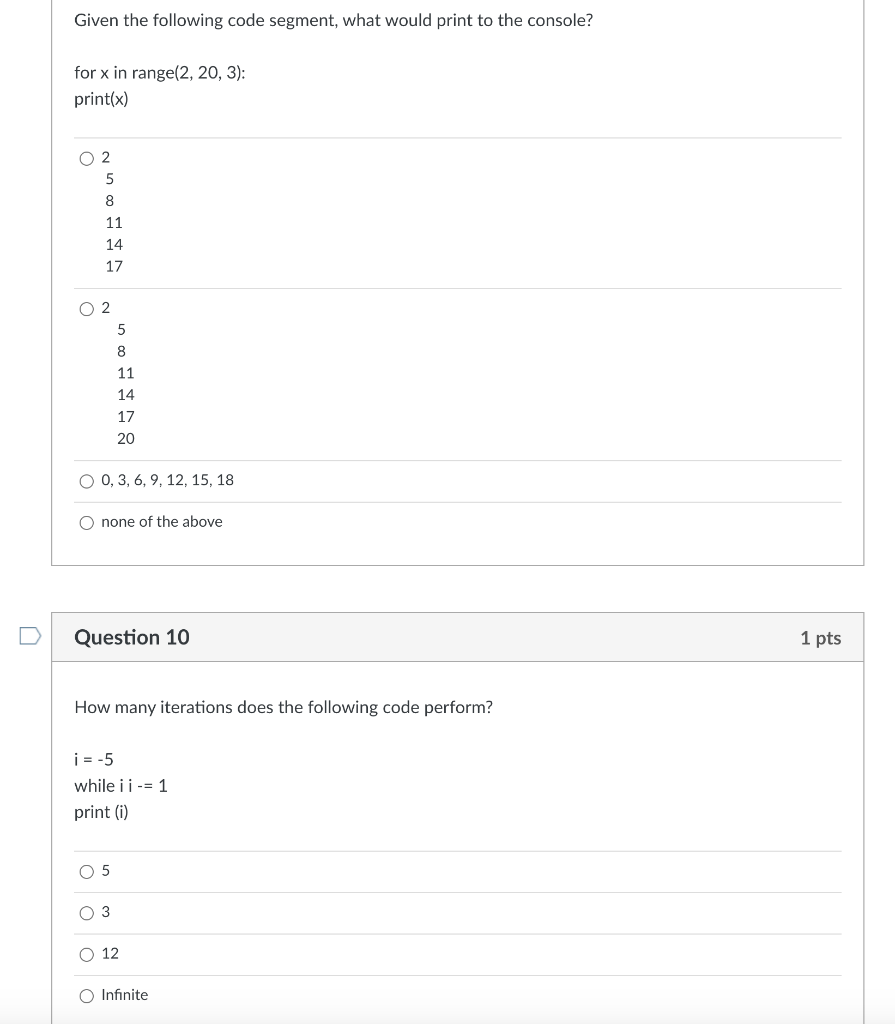 Solved Question 1 1 pts Given the following code block, what | Chegg.com