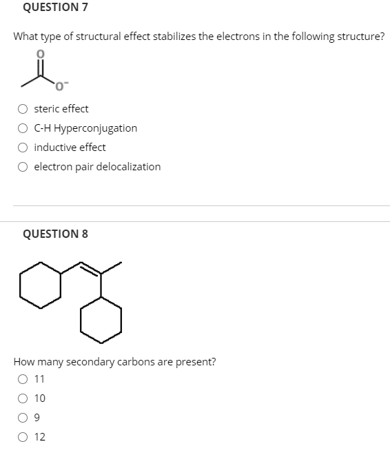 Solved QUESTION 7 What type of structural effect stabilizes | Chegg.com