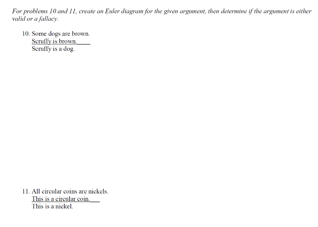 Solved For problems 10 and 11, create an Euler diagram for | Chegg.com
