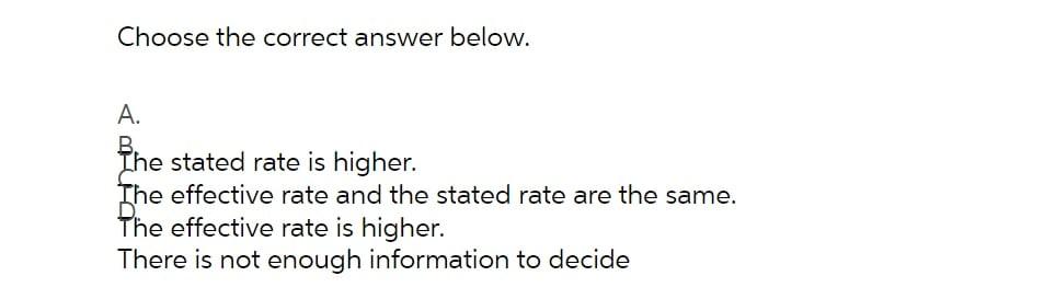 Solved Choose the correct answer below. A. Rhe stated rate | Chegg.com