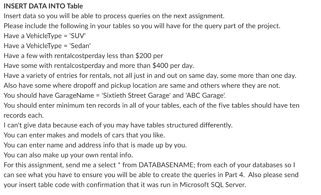 INSERT DATA INTO Table Insert data so you will be | Chegg.com