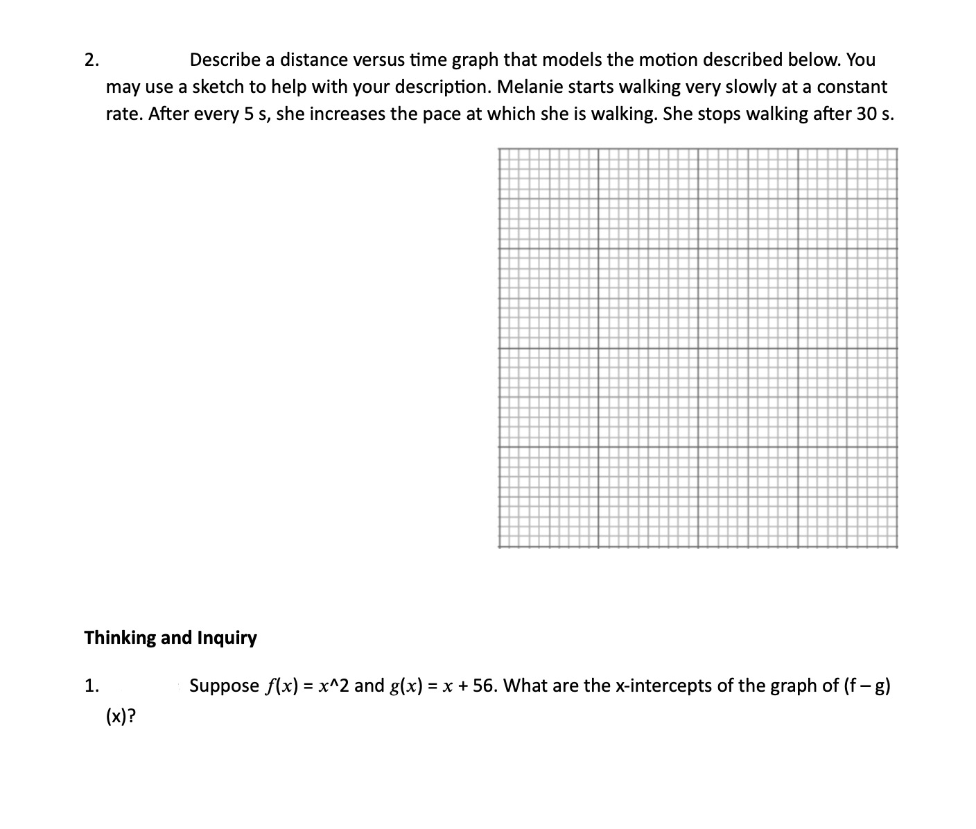 Solved Describe a distance versus time graph that models the | Chegg.com