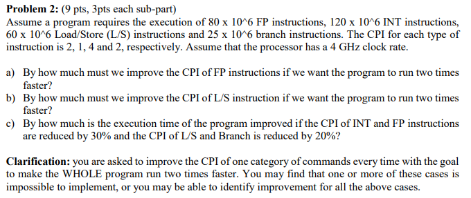 Solved Problem 2: (9 pts, 3pts each sub-part) Assume a | Chegg.com