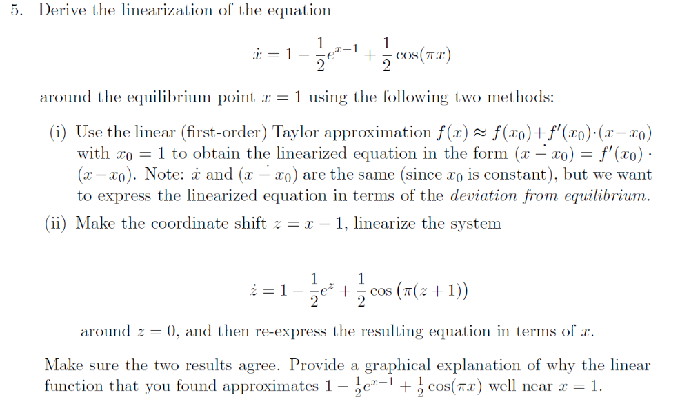 Solved 5. Derive the linearization of the equation =1- ex1 | Chegg.com