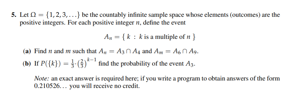 Solved 5. Let Q = {1,2,3,...} be the countably infinite | Chegg.com