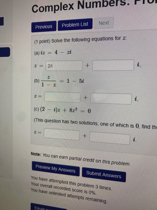 Solved Solve the following equations for z: (a) iz = 4 - zi | Chegg.com