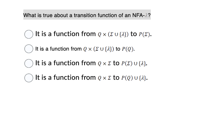 Solved What is true about a transition function of an NFA- λ | Chegg.com