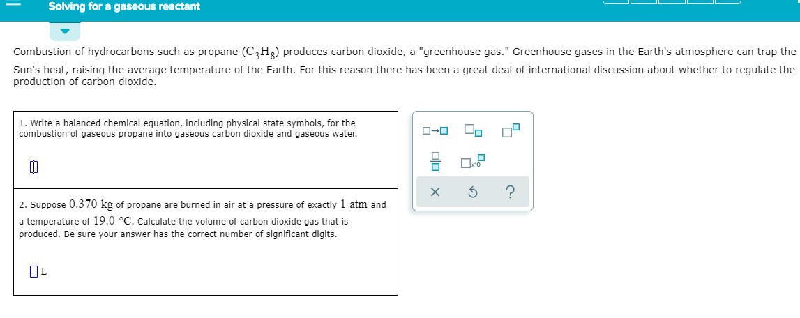Solved Solving for a gaseous reactant Combustion of | Chegg.com