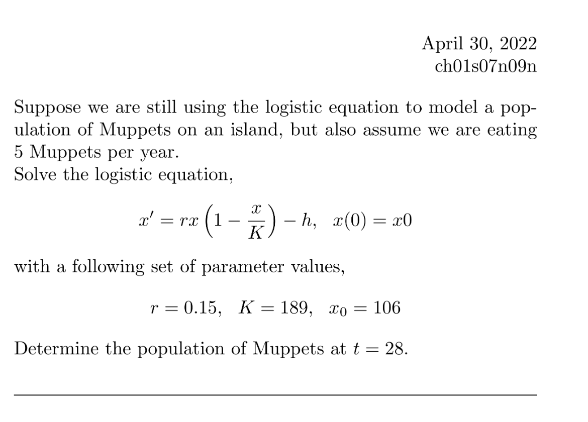 Solved Suppose we are still using the logistic equation to | Chegg.com