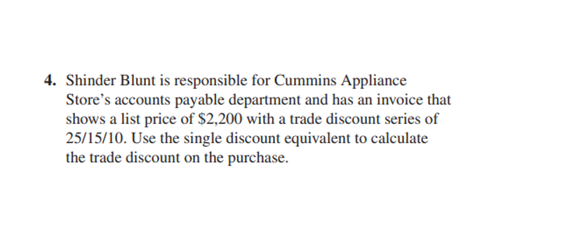 Solved 4. Shinder Blunt is responsible for Cummins Appliance | Chegg.com