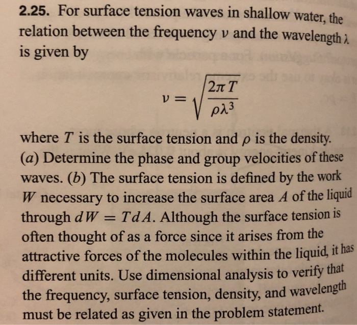 Solved 2.25. For surface tension waves in shallow water, the | Chegg.com