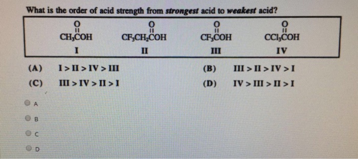 Solved what is the order of acid strength from strongest to | Chegg.com