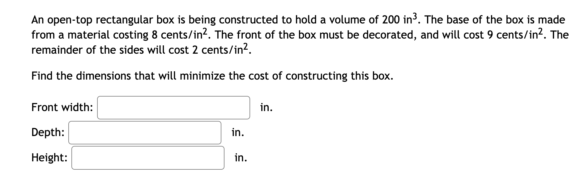 Solved An open-top rectangular box is being constructed to | Chegg.com