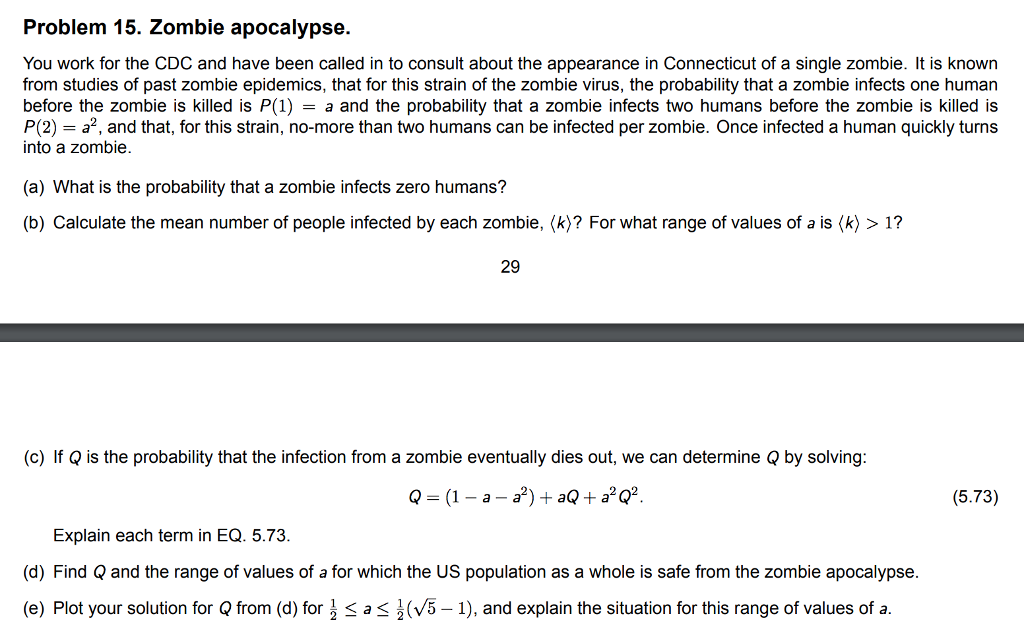Problem 15. Zombie apocalypse. You work for the CDC | Chegg.com