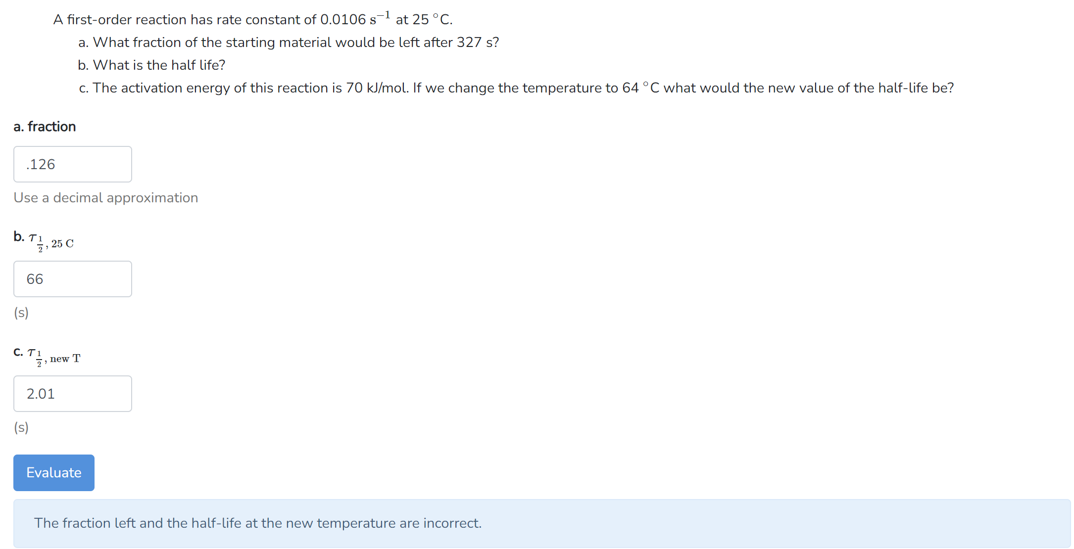 Solved A First Order Reaction Has Rate Constant Of 0 0106