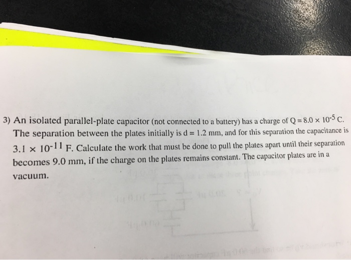 Solved 3) An isolated parallel-plate capacitor (not | Chegg.com