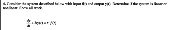Solved Consider the system described below with input f(t) | Chegg.com