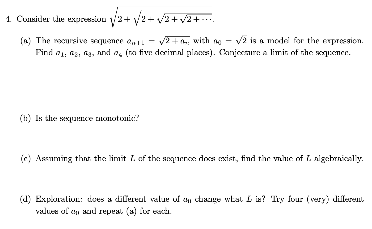 Solved Consider the expression 2+2+2+2+⋯ (a) The recursive | Chegg.com