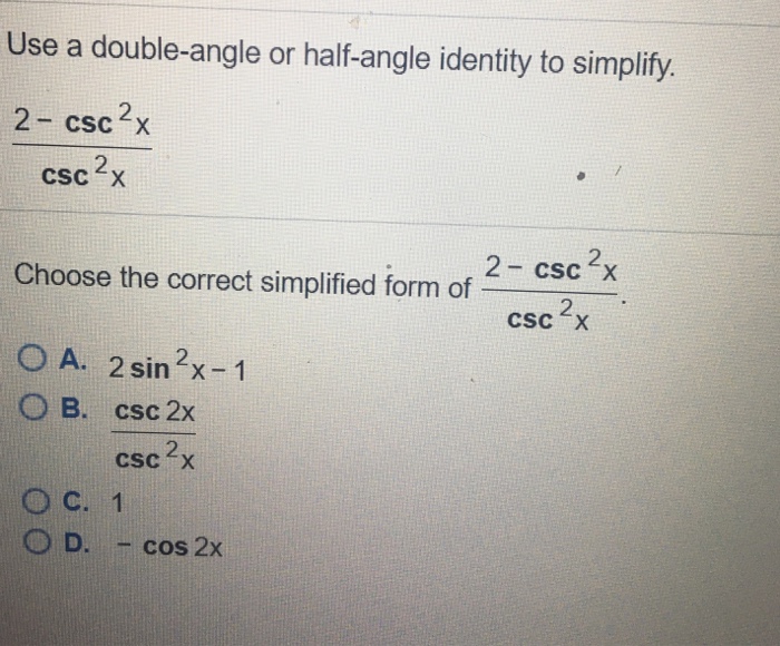 Solved Use a double-angle or half-angle identity to | Chegg.com
