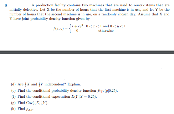 Solved 3. A production facility contains two machines that | Chegg.com