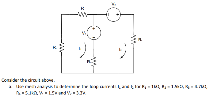 Solved Consider the circuit above. a. Use mesh analysis to | Chegg.com