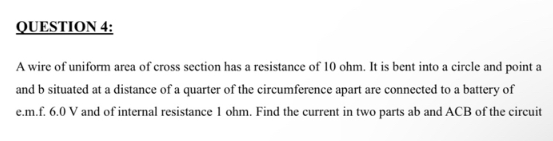 Solved A wire of uniform area of cross section has a | Chegg.com