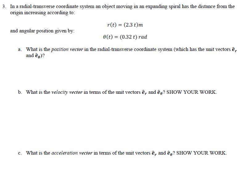Solved 3. In a radial-transverse coordinate system an object | Chegg.com