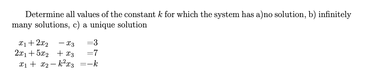 Solved Use Gaussian elimination to find all possible | Chegg.com