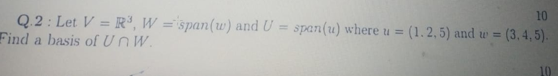 Solved 4.54. ﻿Consider the following subspaces of R5:U ¼ | Chegg.com