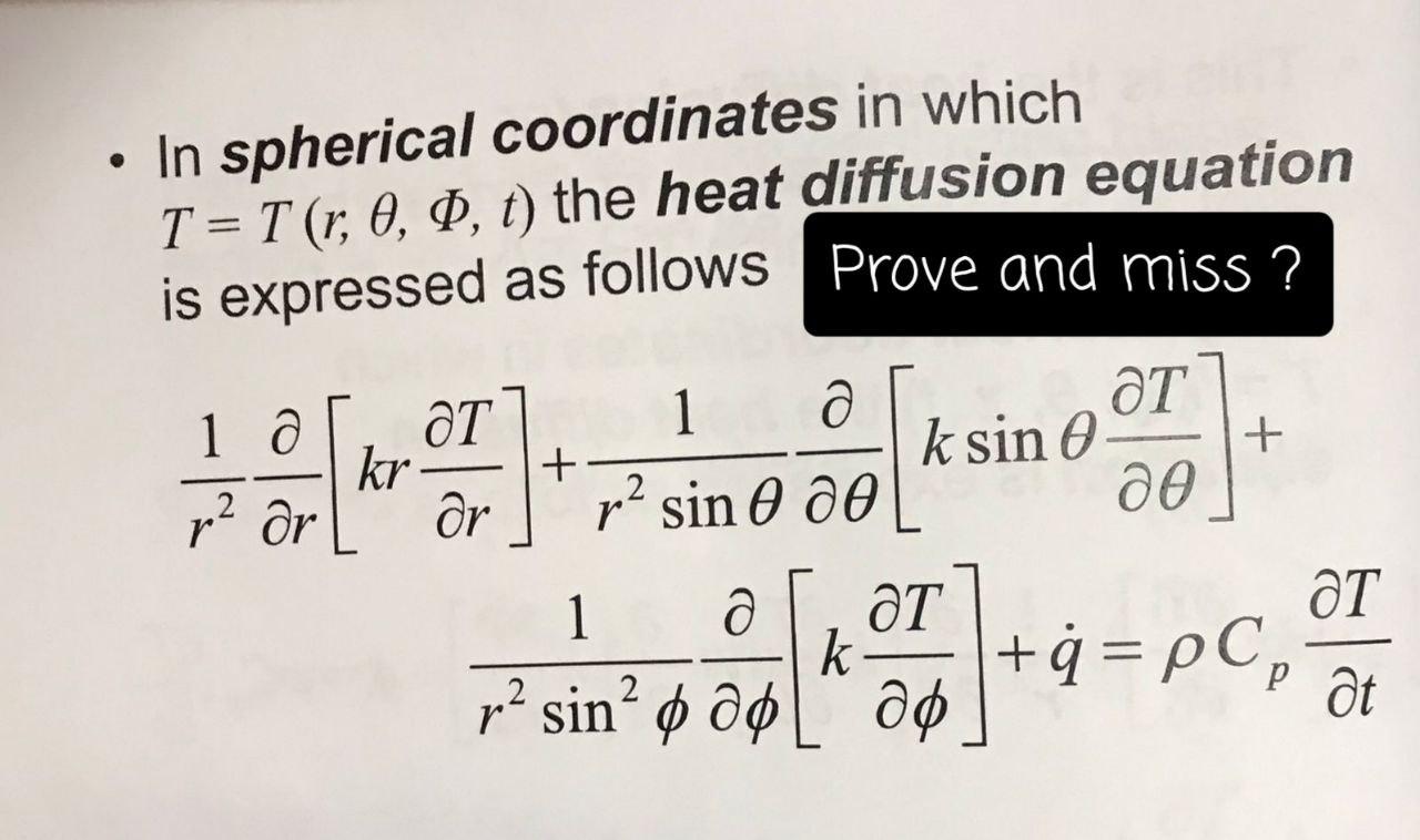 Solved In spherical coordinates in which T = T (r, 0, 0, t) | Chegg.com