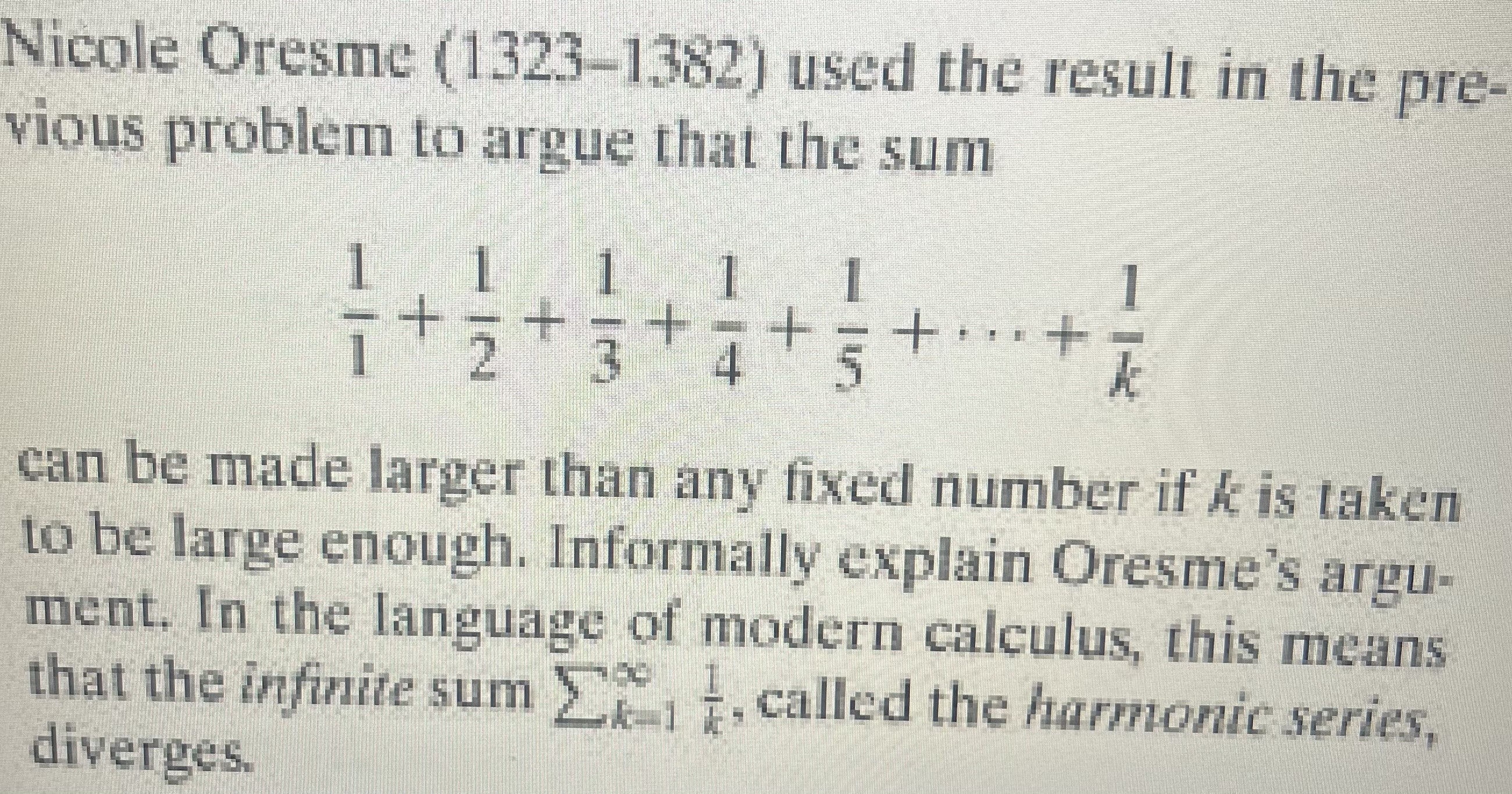 Solved Nicole Oresme (1323-1382) used the result in the | Chegg.com