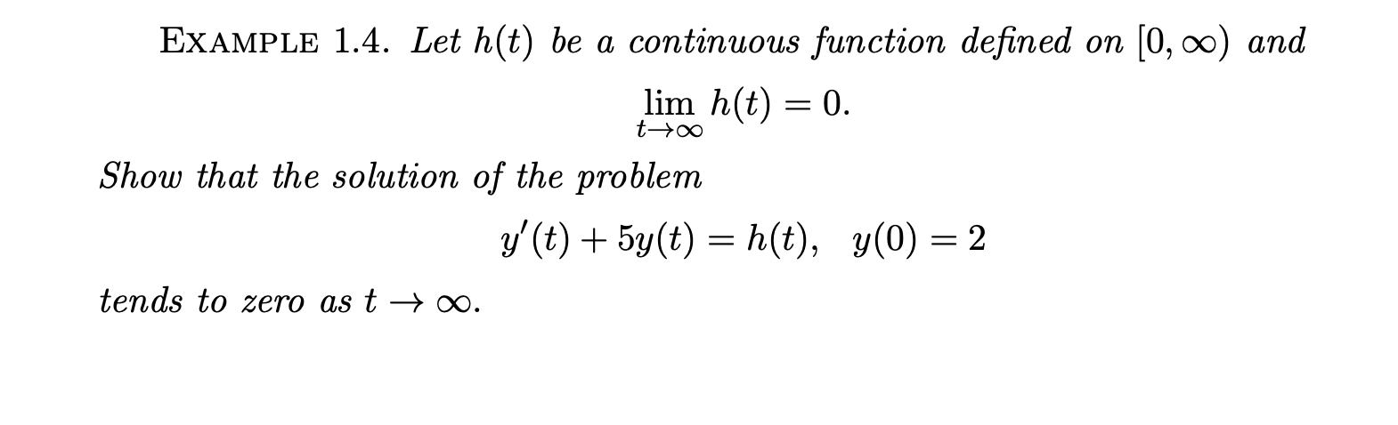 Solved Let h(t) be a continuous function defined on [0, ∞) | Chegg.com