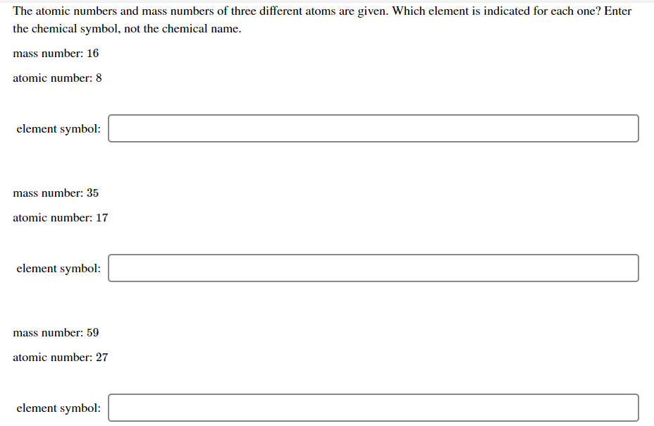 Solved The atomic numbers and mass numbers of three | Chegg.com