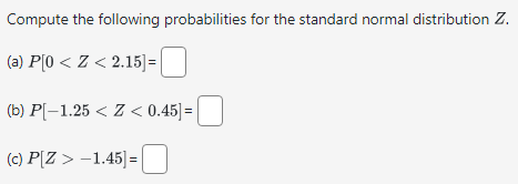 Solved Compute the following probabilities for the standard | Chegg.com