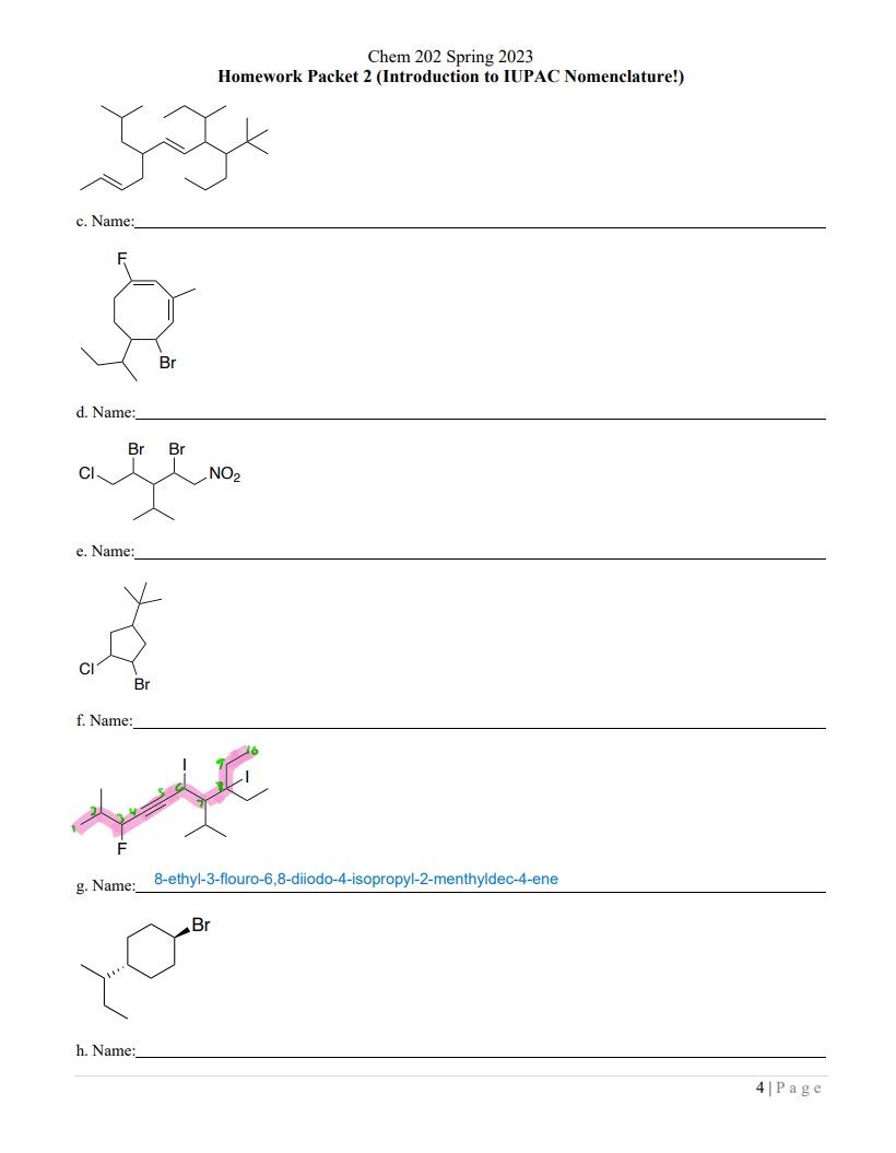 Solved Give the IUPAC name of each compound below; put your | Chegg.com