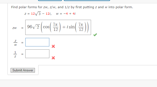 Solved Find polar forms for zwxz/w, and 1/z by first putting | Chegg.com