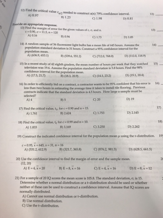 Solved 12) Find the critical value z 2 needed to construct | Chegg.com