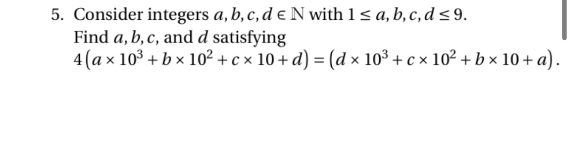 Solved Consider integers a,b,c,d∈N with 1≤a,b,c,d≤9 Find | Chegg.com