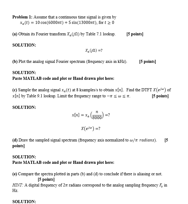 Solved xa(t)=10cos(6000πt)+5sin(13000πt), for t≥0 (a) Obtain | Chegg.com