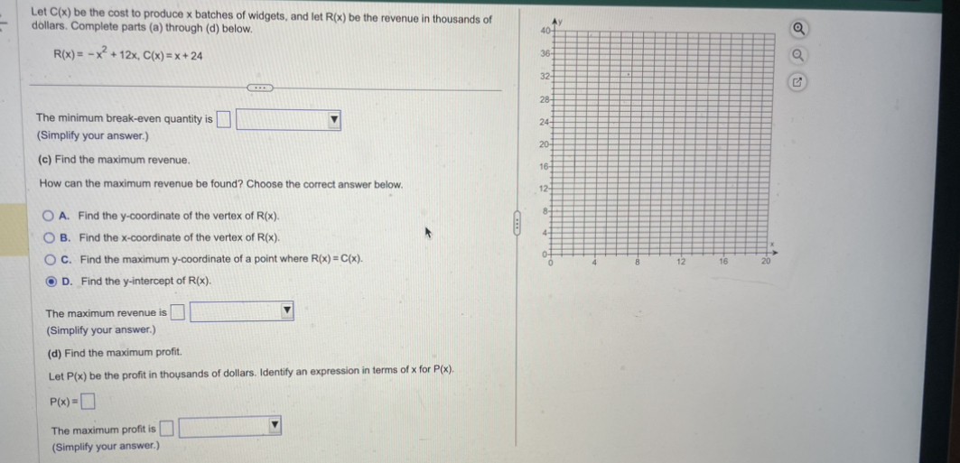 Solved Let C(x) be the cost to produce x batches of widgets, | Chegg.com