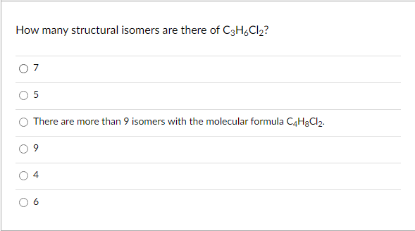 Solved How many structural isomers are there of C3H6Cl2? 07 | Chegg.com