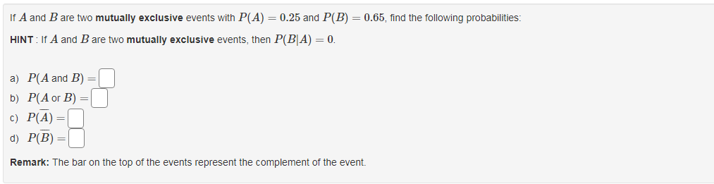 Solved If A and B are two mutually exclusive events with | Chegg.com